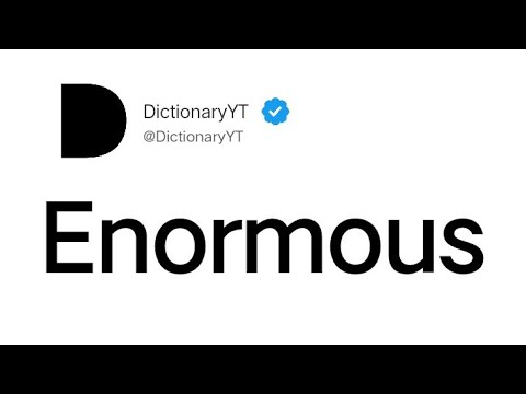Enormous Meaning in English