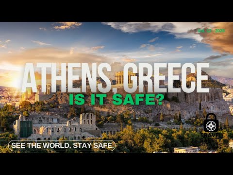 Is it Safe to Travel to Athens?