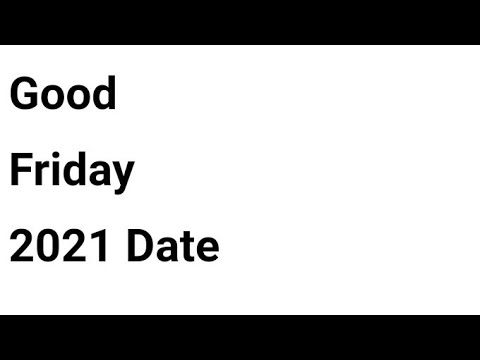 Good Friday 2021 Date