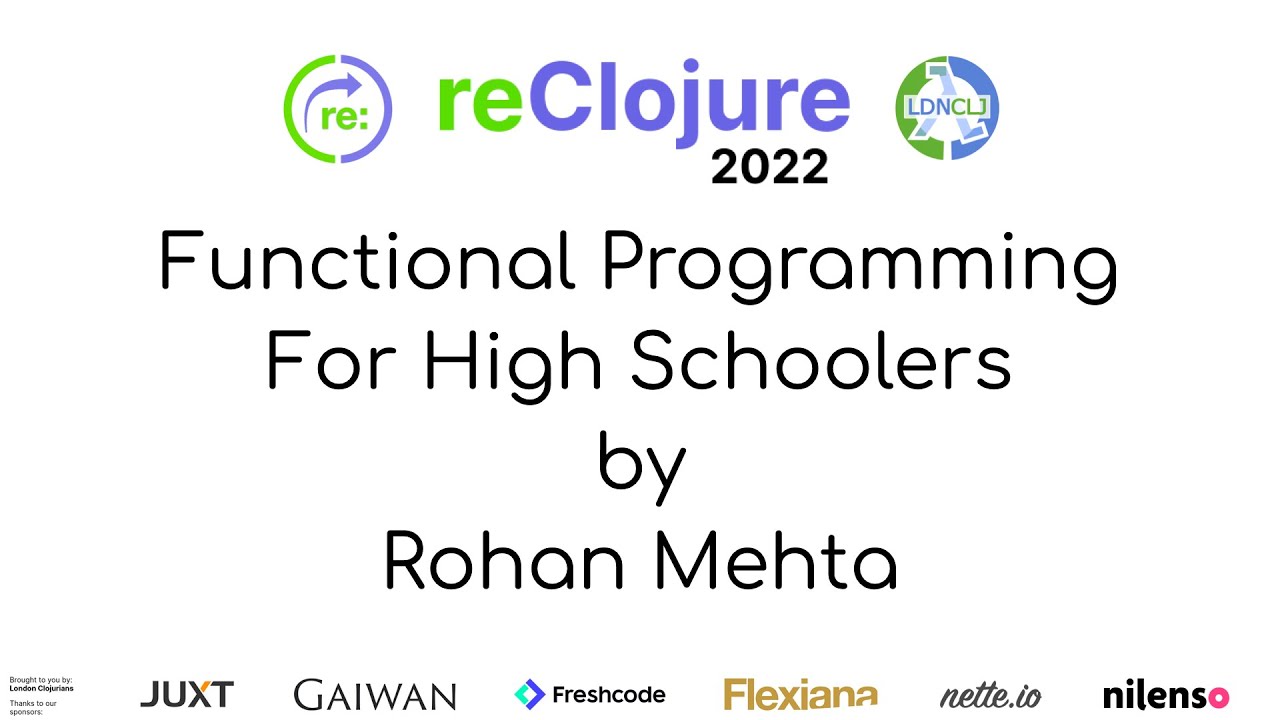 Functional Programming For High Schoolers (by Rohan Mehta)