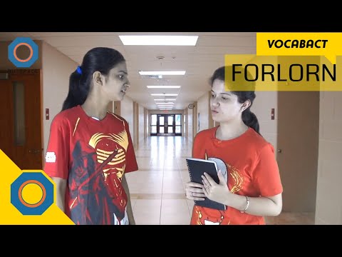 Forlorn Meaning | VocabAct | NutSpace