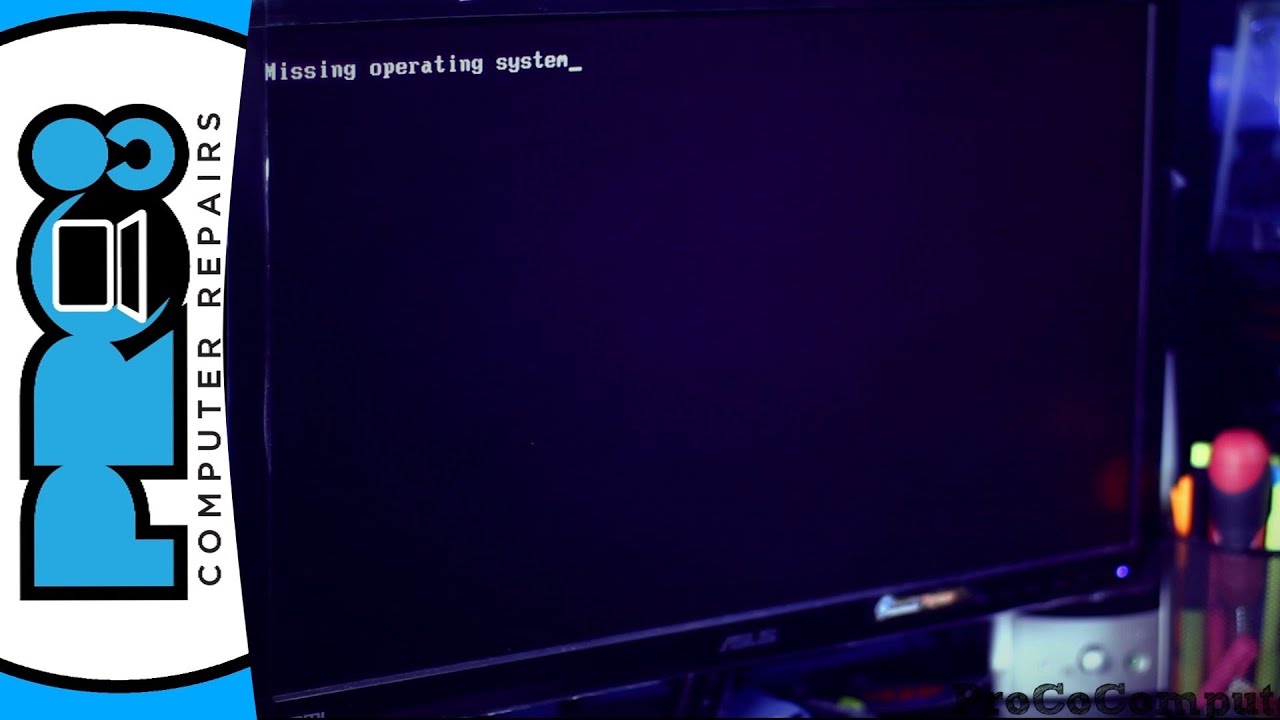 Missing operating system? Desktop Fix / Solution