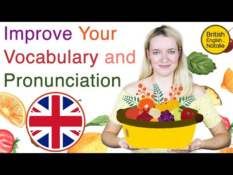 Improve Your Vocabulary and Pronunciation - British English with Natalie