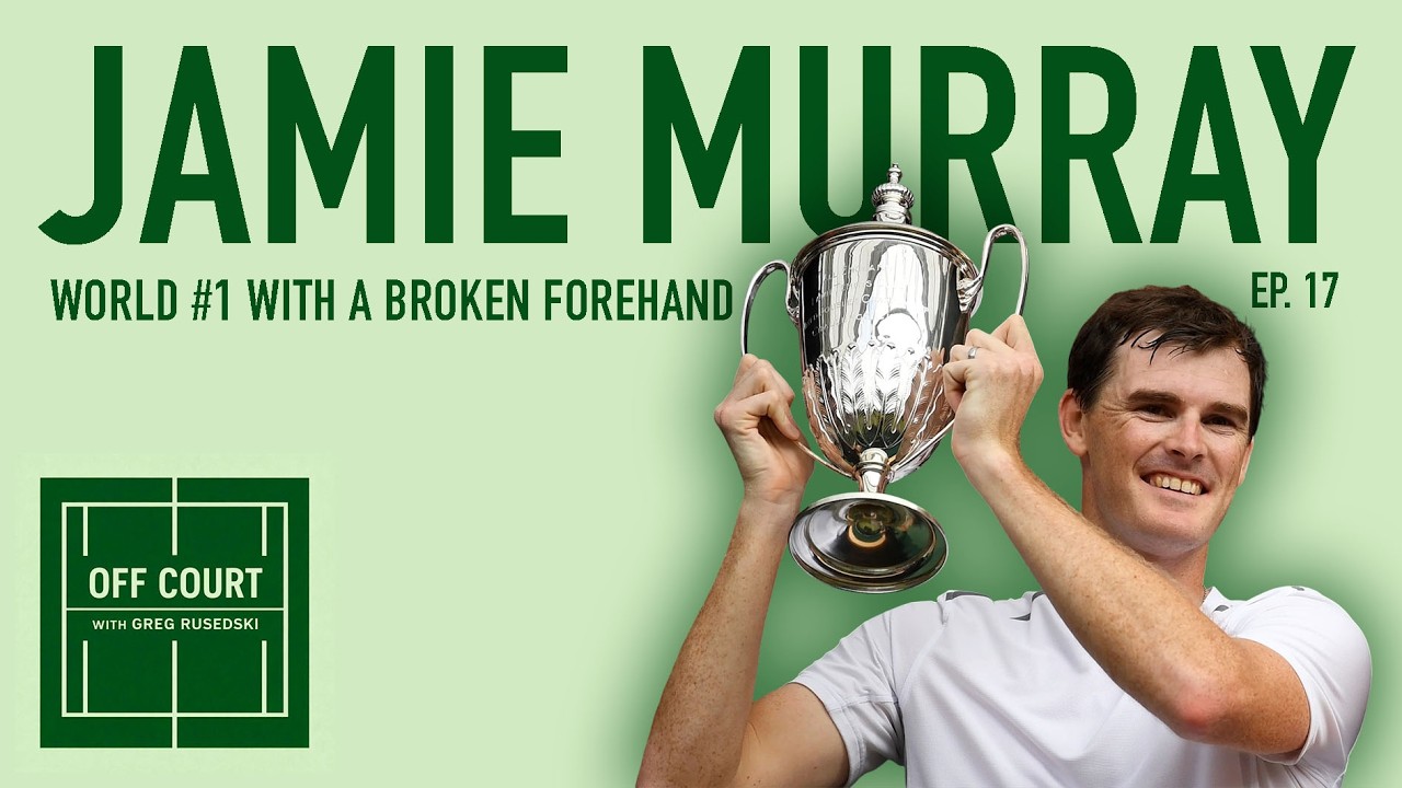 JAMIE MURRAY SPECIAL | Broken forehand and becoming world No.1 | Being Andy’s brother | Episode 17