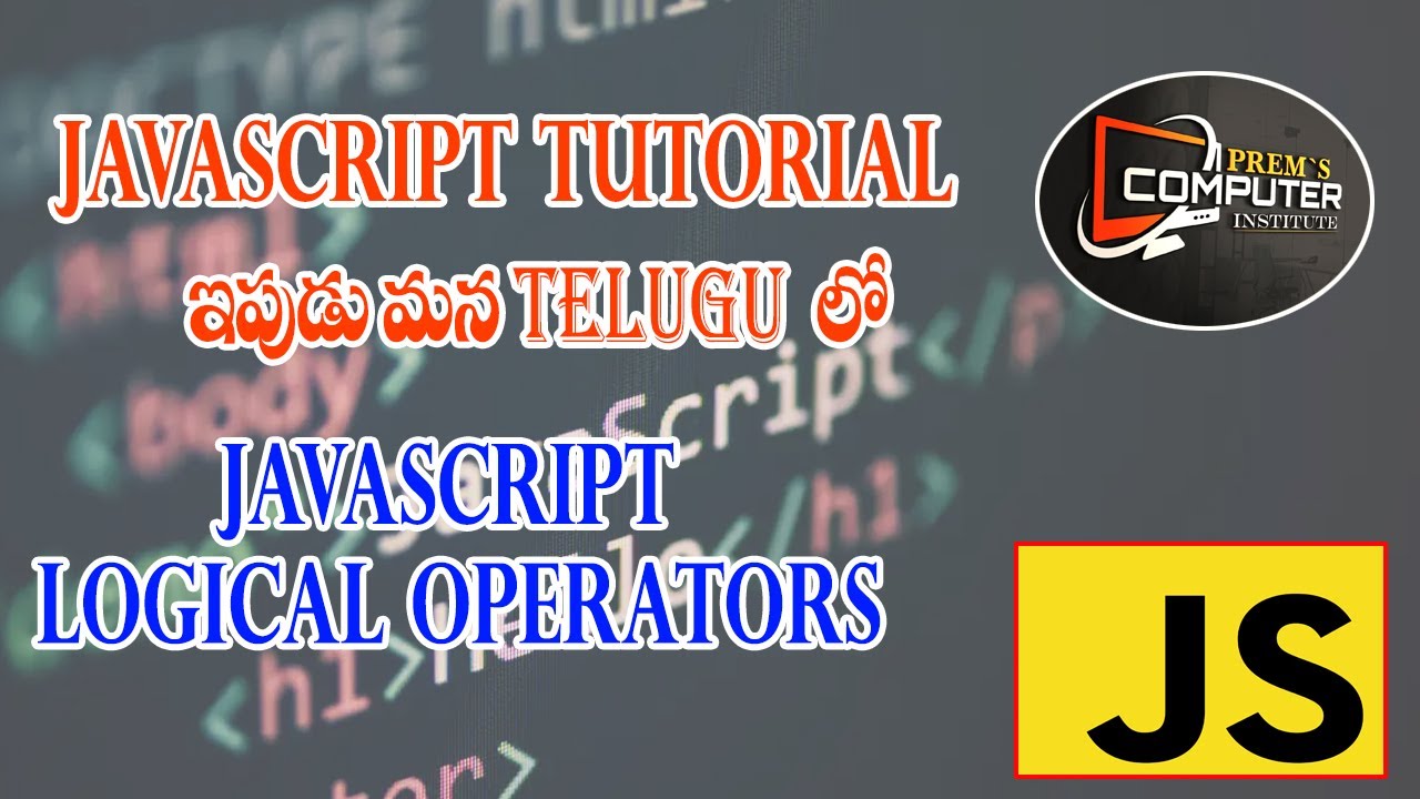 JavaScript Logical Operators Tutorial in Telugu.