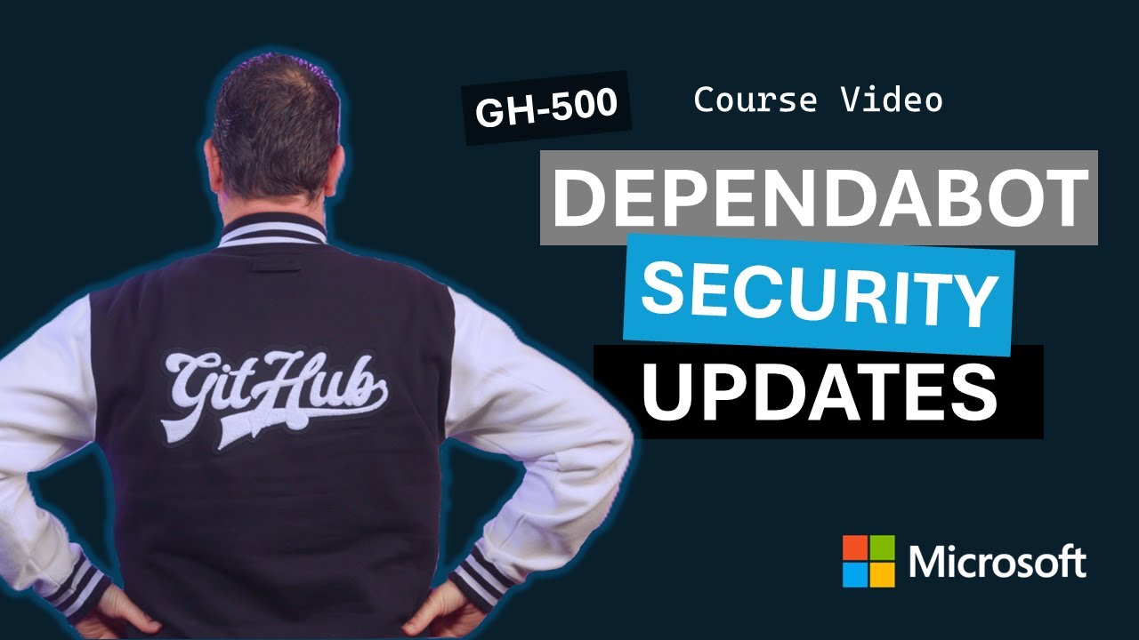 Configure Dependabot security updates on your GitHub repository | GH-500 | Episode 3