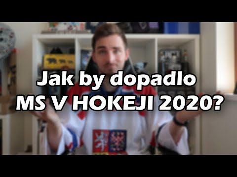 Jak by dopadlo MS V HOKEJI 2020?