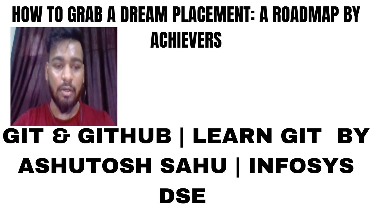 git & github | learn git  by Ashutosh Sahu (Infosys DSE)