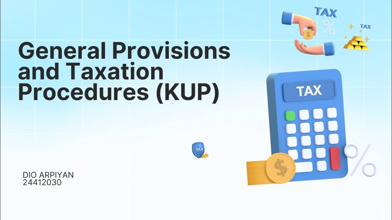 General provisions and taxation procedure (KUP)