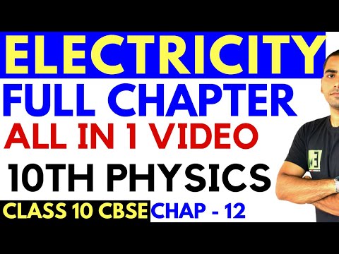 ELECTRICITY (FULL CHAPTER) - CLASS 10 CBSE Video Lecture