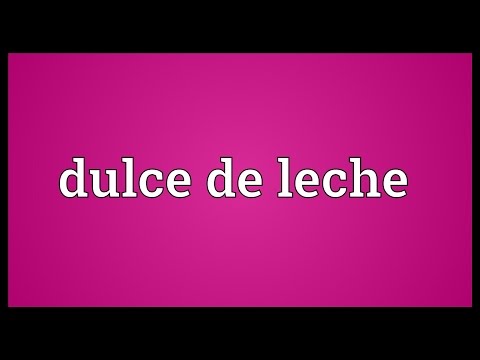 Dulce de leche Meaning