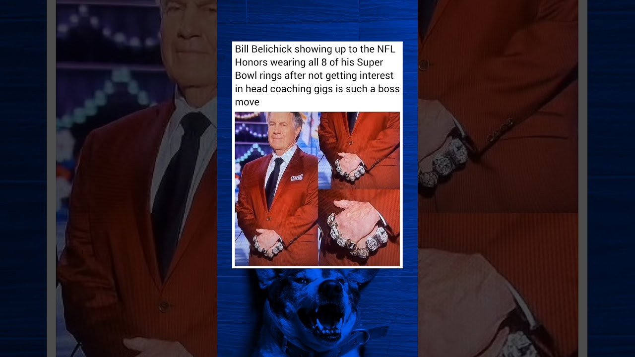 Bill Belichick showing up to the NFL Honors wearing all 8 of his Super Bowl rings after not getting