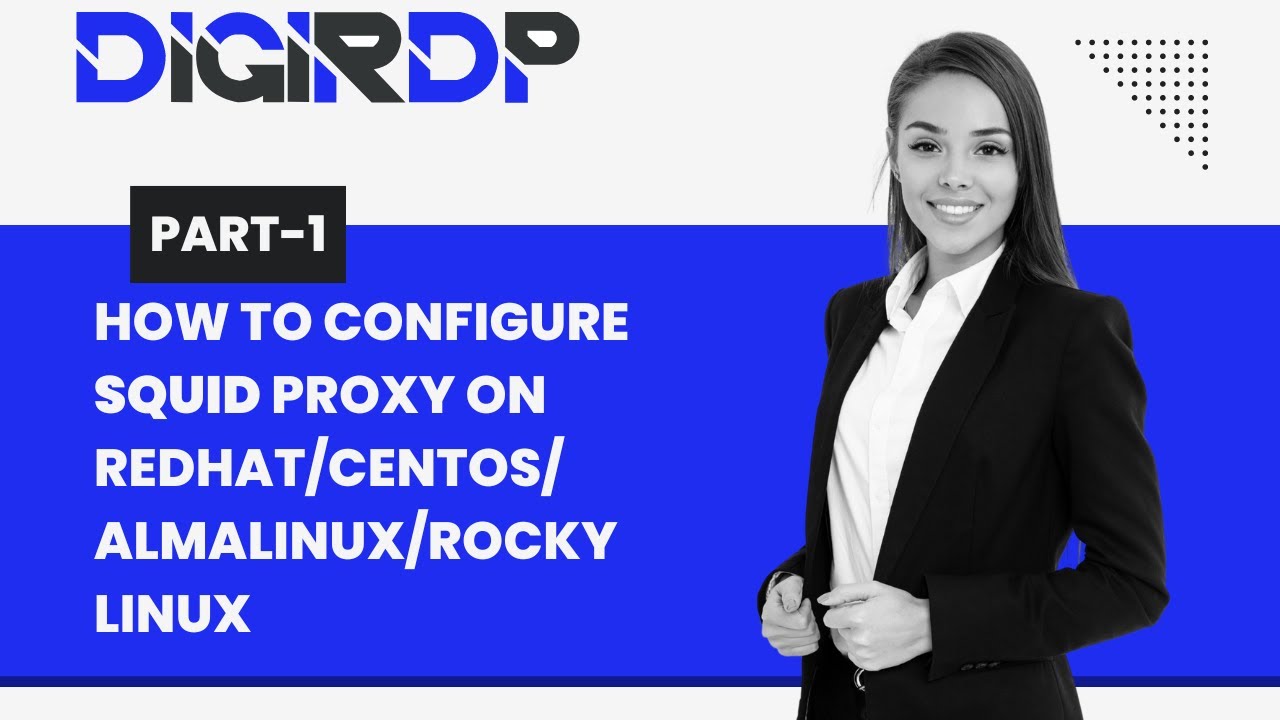 How to setup/Install squid proxy on Red Hat/CentOS/AlmaLinux/Rocky Linux