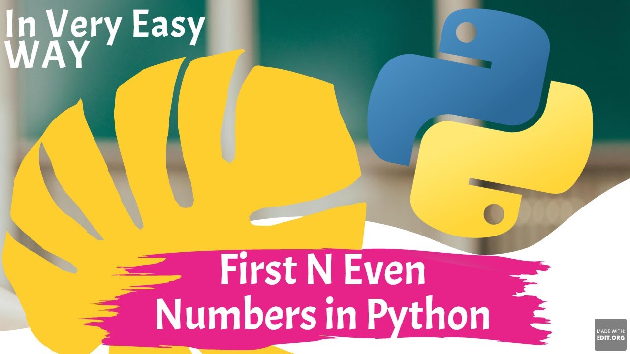 Python Program to Print First N Even Numbers || Computer Science Tricks