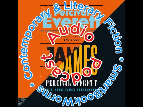 James by Percival Everett - A Podcast Book Review