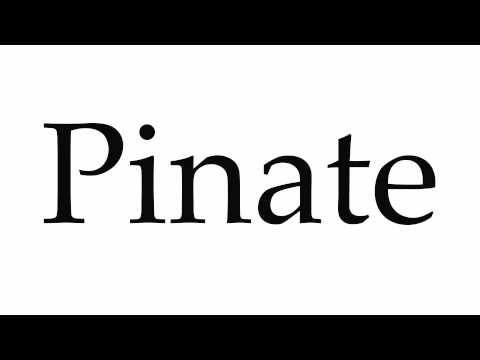How to Pronounce Pinate