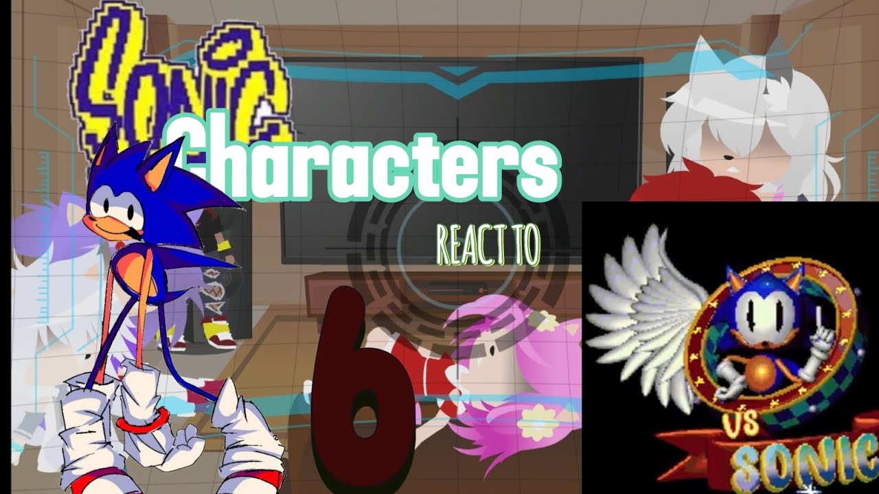 Sonic characters react to rewrite sonic round 2||6/??