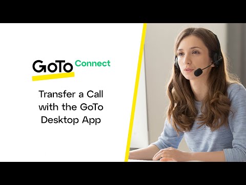 Transfer a Call with GoTo Desktop App