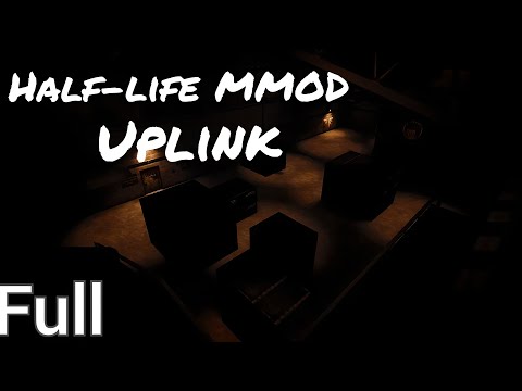 Steam Community :: Video :: Half-Life MMOD-Uplink | Full