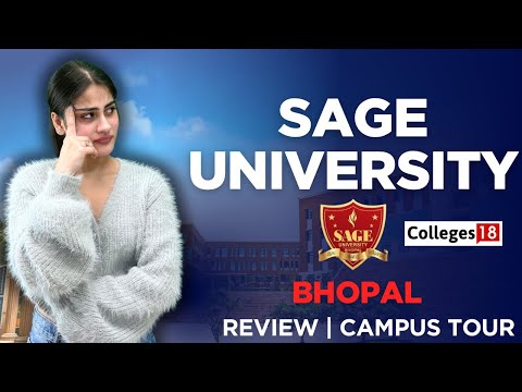 Sage University, bhopal: review on placement, campus tour, admission, 2025-26