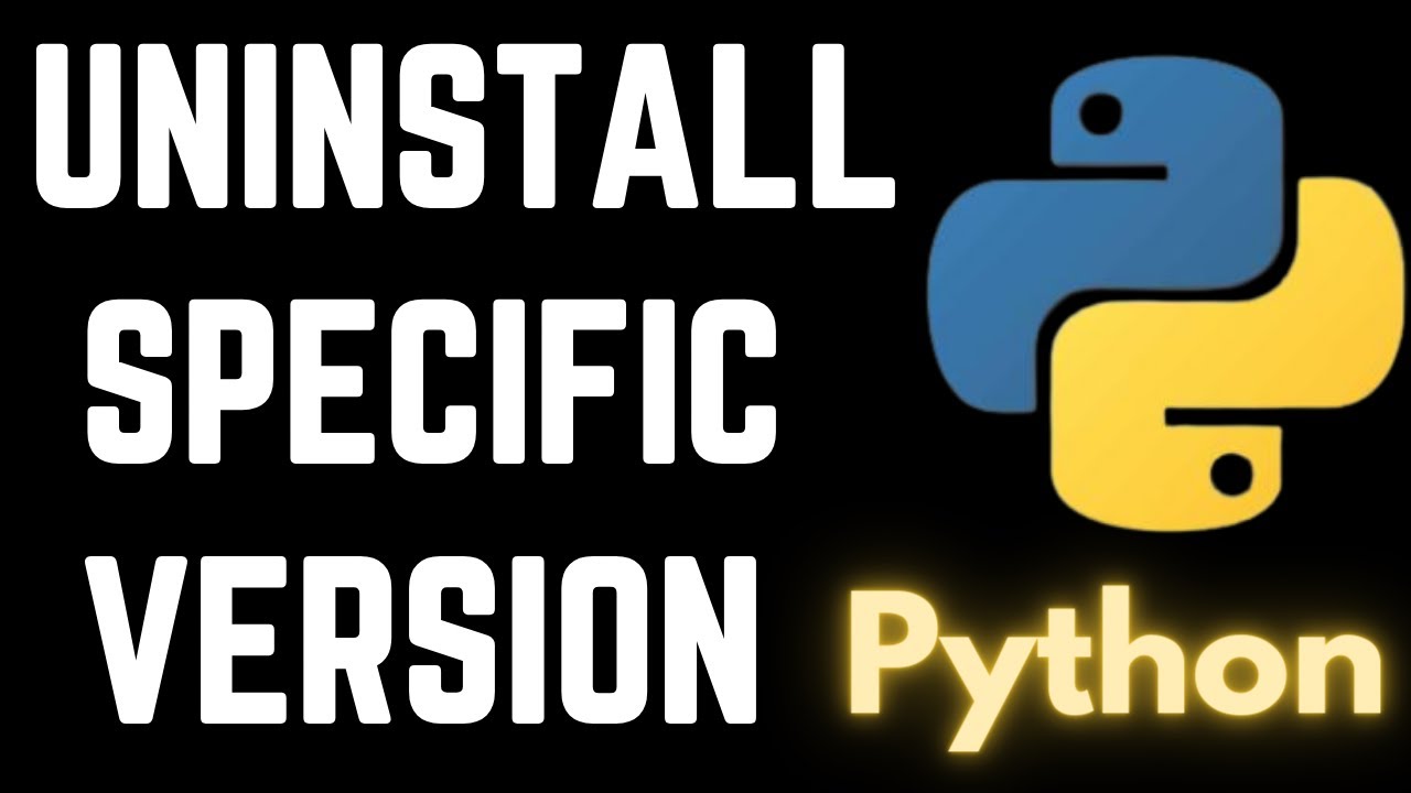 How to Uninstall Specific Python Version in Windows Tutorial