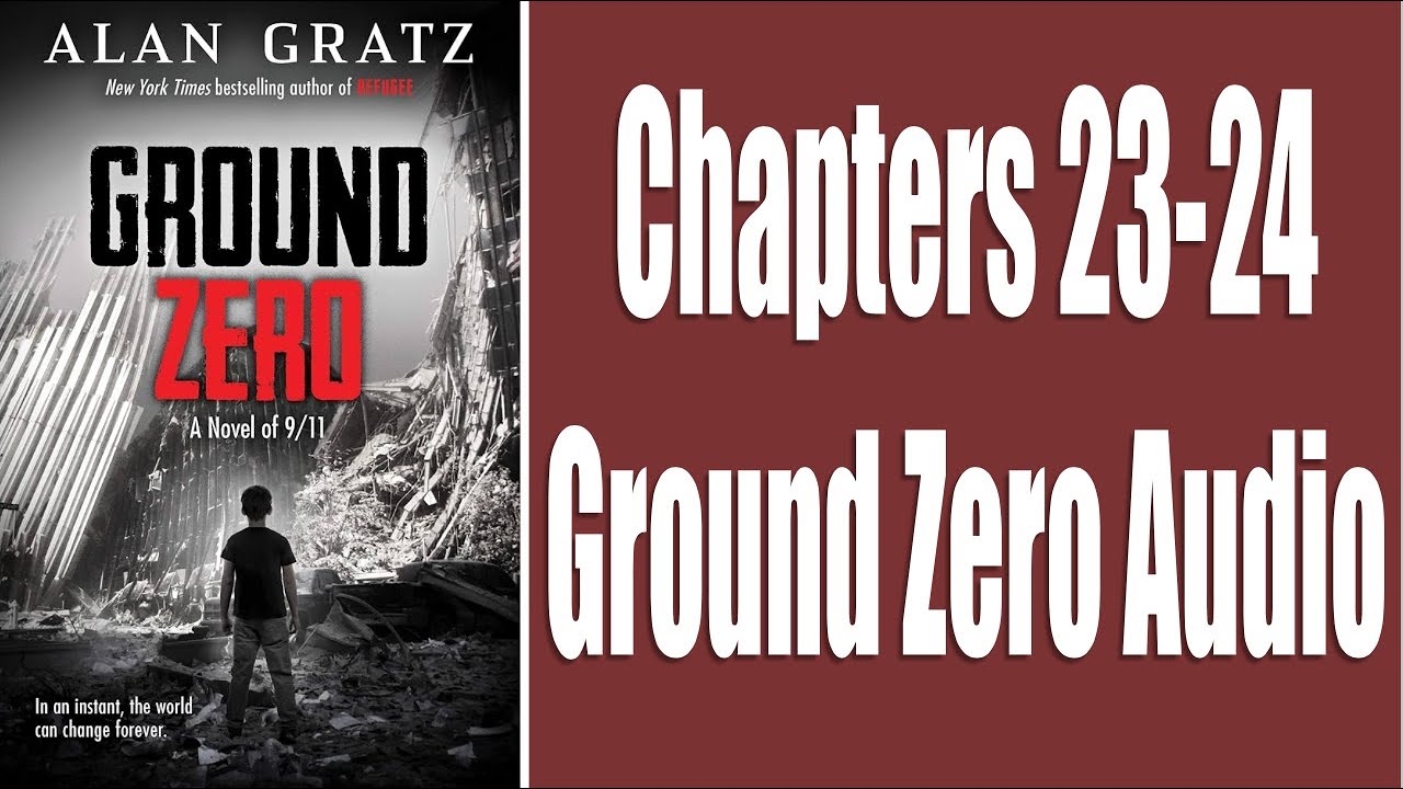 Ground Zero Chapters 23-24 Audio
