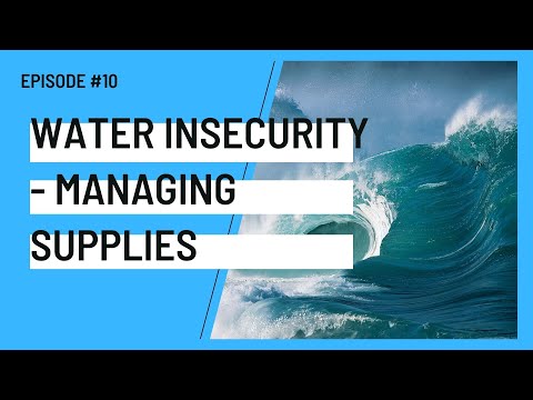 WATER INSECURITY - MANAGING SUPPLIES | Water Cycle Revision Series #10 | A Level Geography Revision