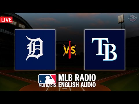 🔴 LIVE: Detroit Tigers vs Tampa Bay Rays ⚾ MAJOR LEAGUE BASEBALL LIVE 📻 WBC THE SHOW 🙏