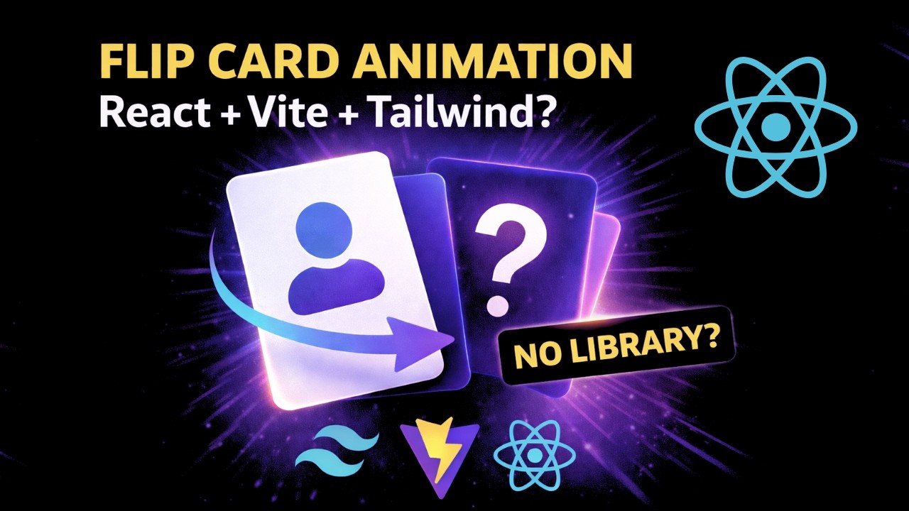 Flip Card Animation | React Vite with Tailwind CSS