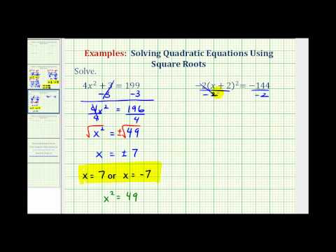 Ex 3: Solving Quadratic Equations Using Square Roots