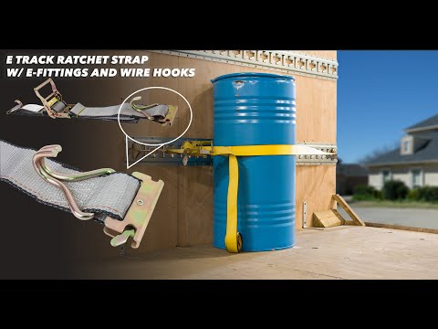 How to Use E Track Ratchet Strap w/ E - Fitting and Wire Hooks