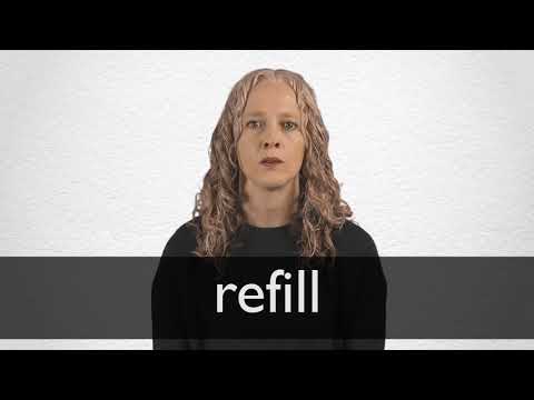 REFILL definition in American English | Collins English Dictionary