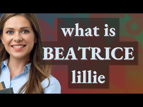 Beatrice lillie | meaning of Beatrice lillie