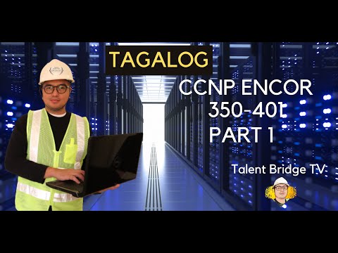 CCNP ENCOR 350-401 PART 1