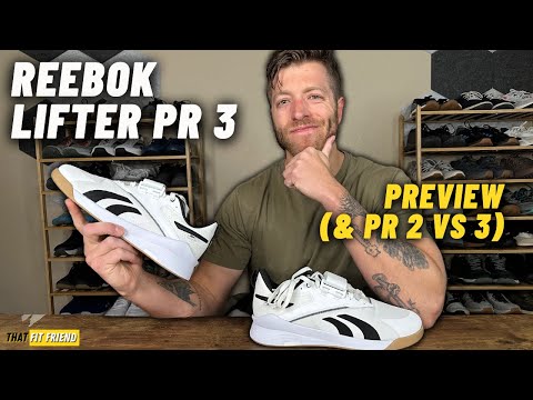REEBOK LIFTER PR 3 Preview & First Impressions