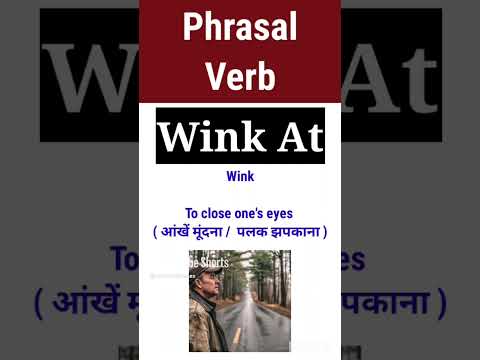 #150 "WINK AT" | Phrasal Verb | Meaning | Examples | Ashwin Sir #winkat #phrasalverbshorts