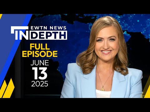 EWTN News in Depth: Protests Erupt Over Trump Immigration Raids | June 13, 2025