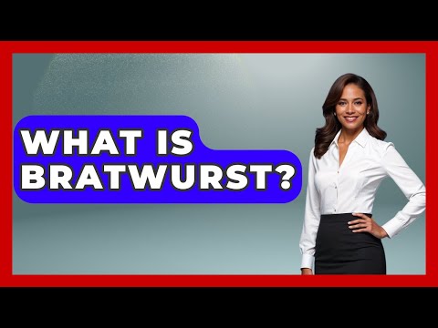 What Is Bratwurst? - Europe Travel Pros