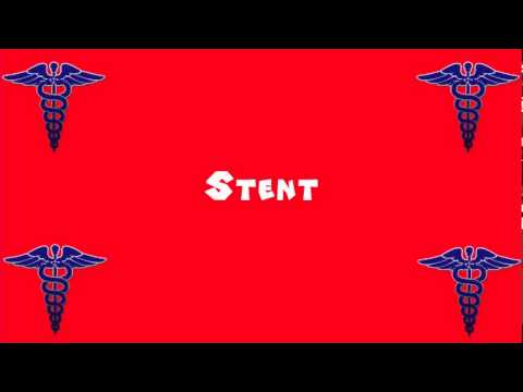 Pronounce Medical Words ― Stent