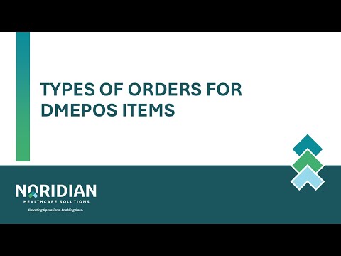 Types of Orders for DMEPOS Items