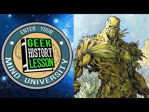 Best Swamp Thing Stories - Geek History Lesson