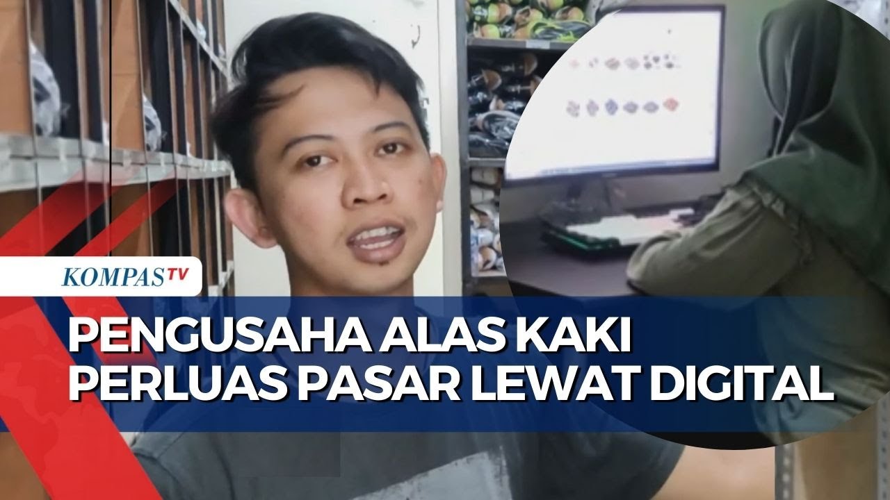 Ini Cara  Ampuh Pengusaha Alas Kaki Perluas Pasar Lewat Digital!