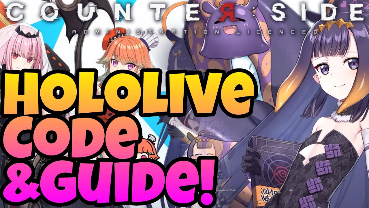 CounterSide Global - HoloLive Collab Guide & 6 Codes!