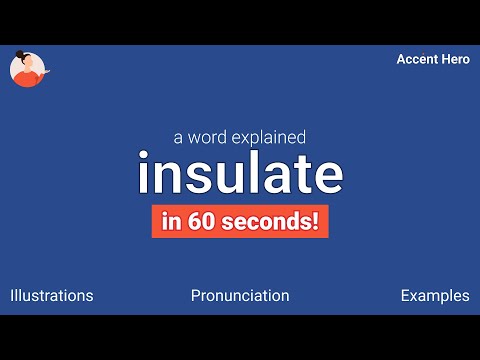 INSULATE - Meaning and Pronunciation