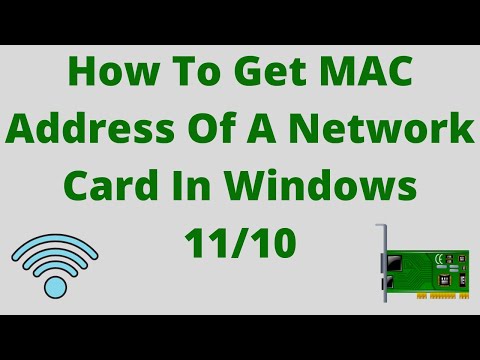 How To Get MAC Address Of A Network Card In Windows 11/10