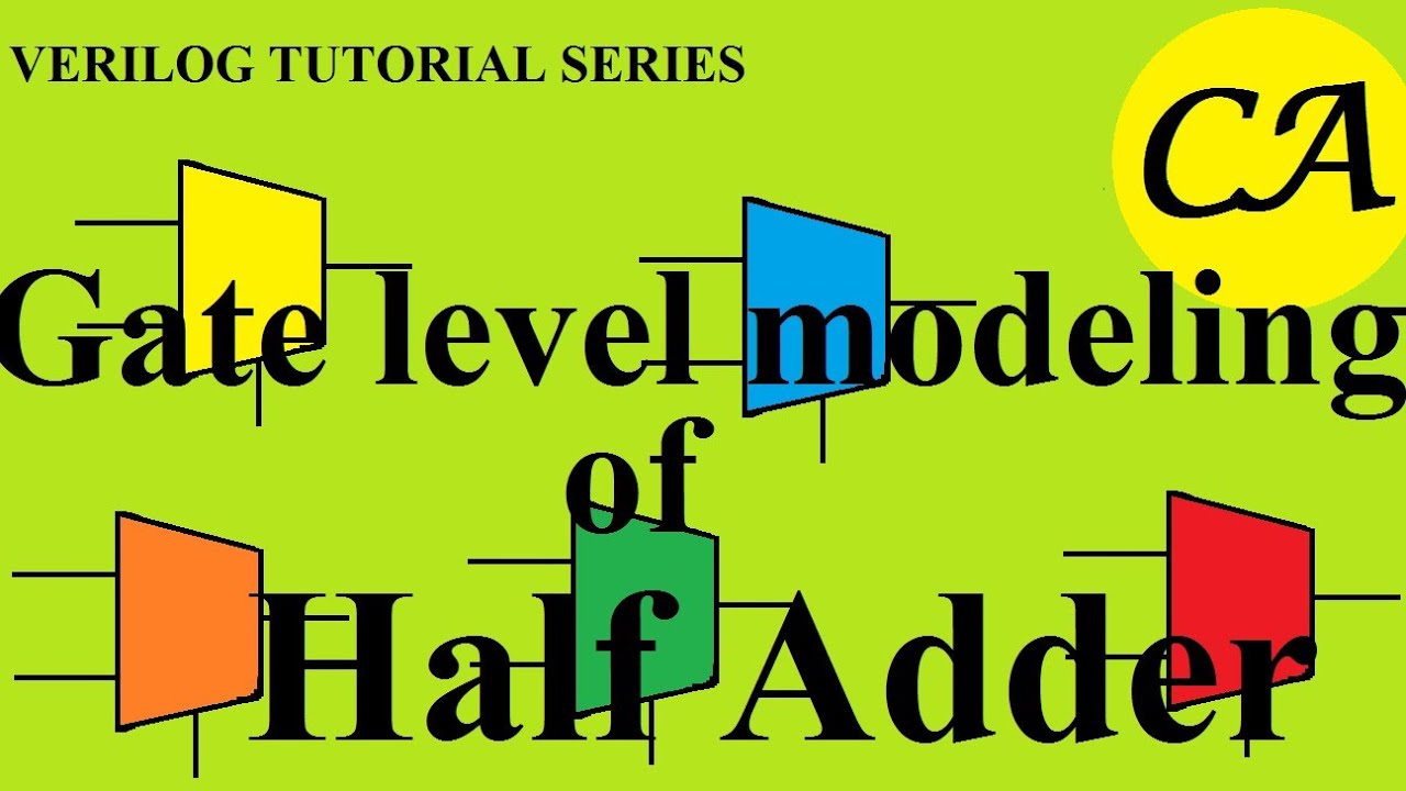 Gate level modeling of a half adder