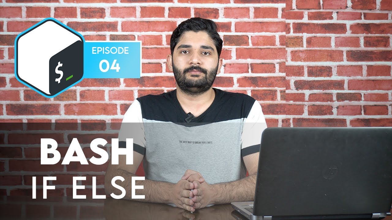 S1 E4 | Bash IF ELSE STATEMENTS