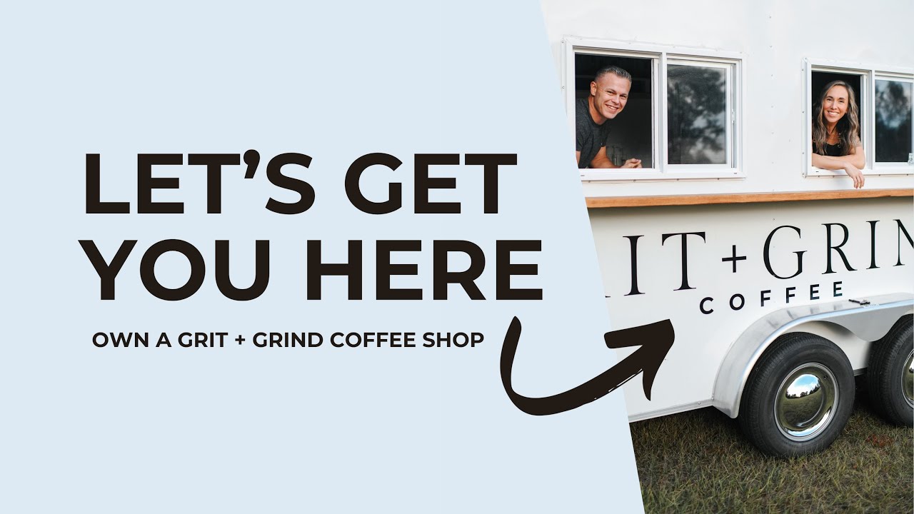 Own a Grit + Grind Coffee Shop - Top 5 FAQs - All Your Answers Here!