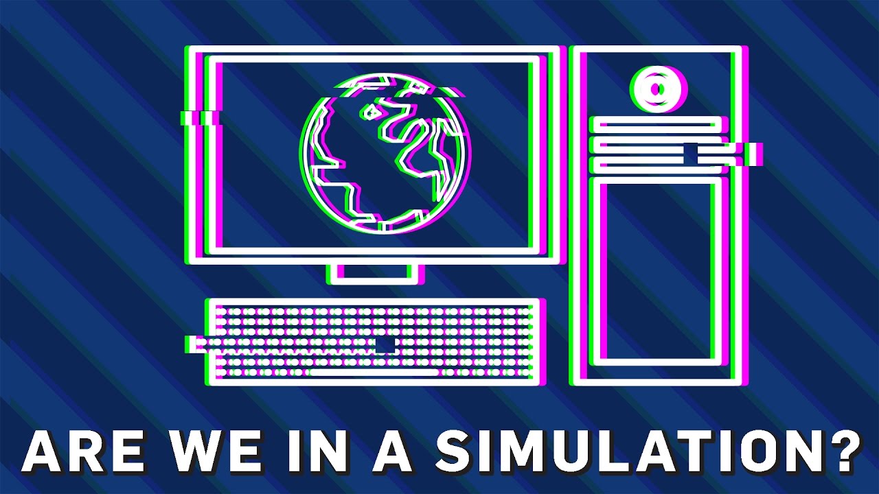 Are We Living In A Simulation? | Earth Science