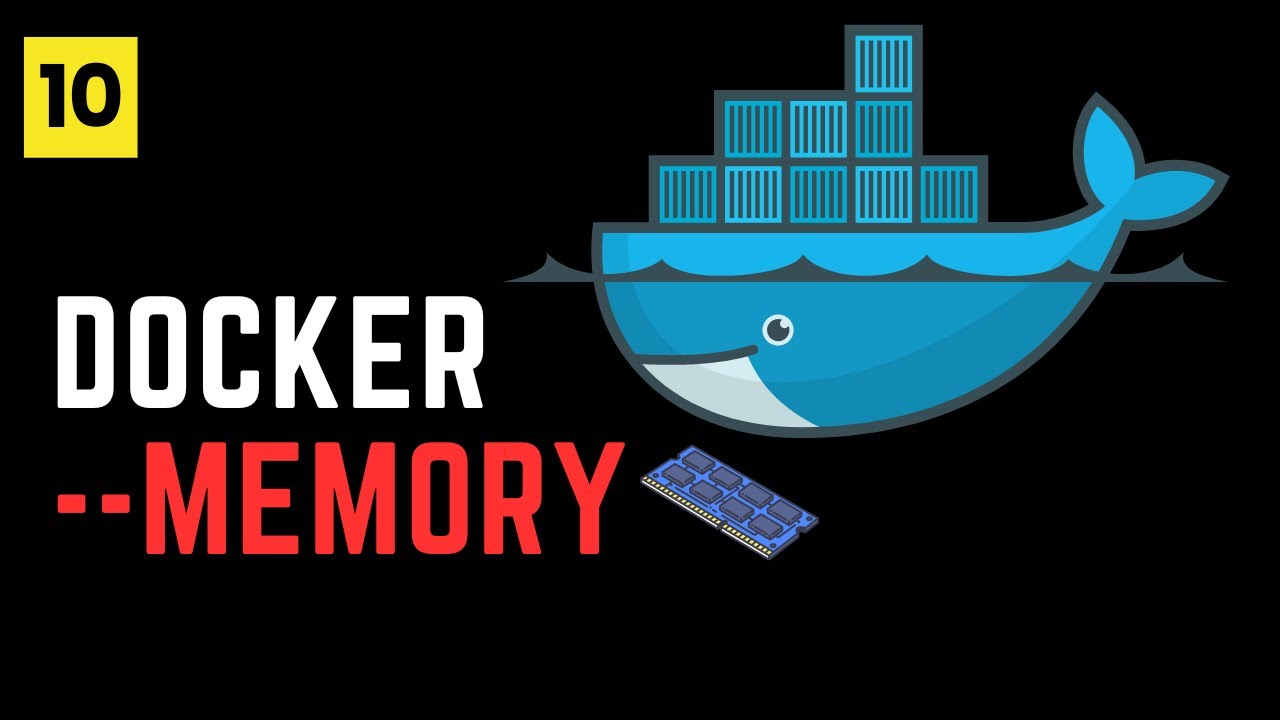 Docker Container --memory Option | Docker 10